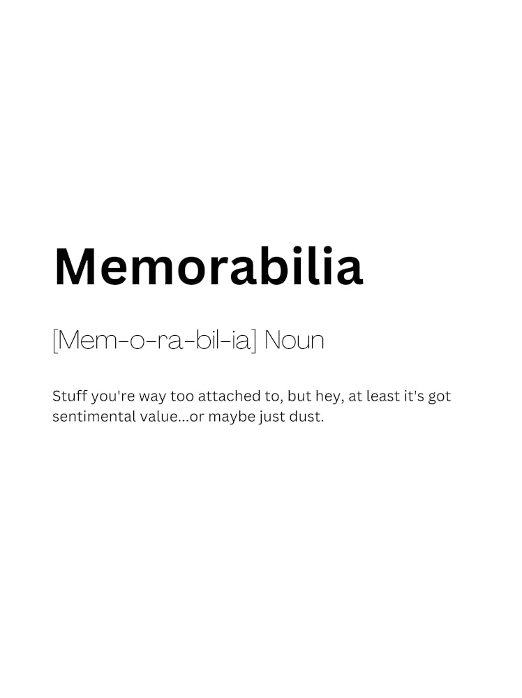 Memorabilia Definition Meaning Art Print by Kaigozen – Fy!
