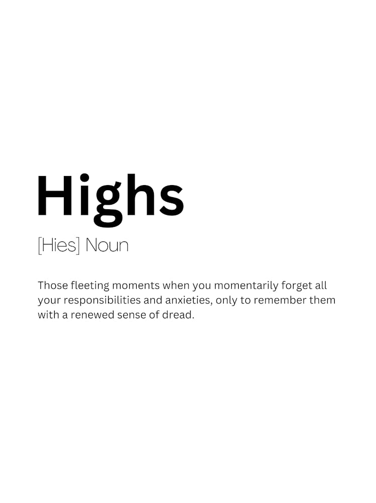 Highs Definition Meaning Art Print by Kaigozen – Fy!