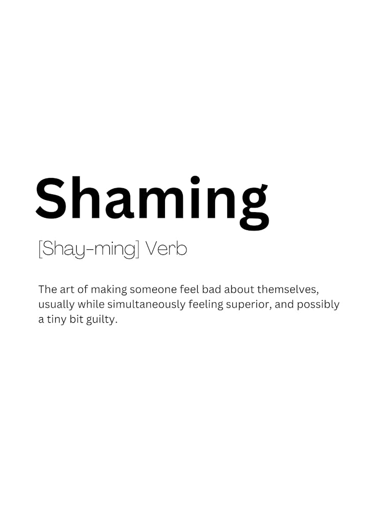 Shaming Definition Meaning Art Print by Kaigozen – Fy!