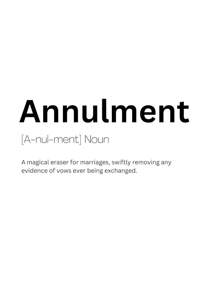 Annulment Definition Meaning 1 Art Print by Kaigozen – Fy!