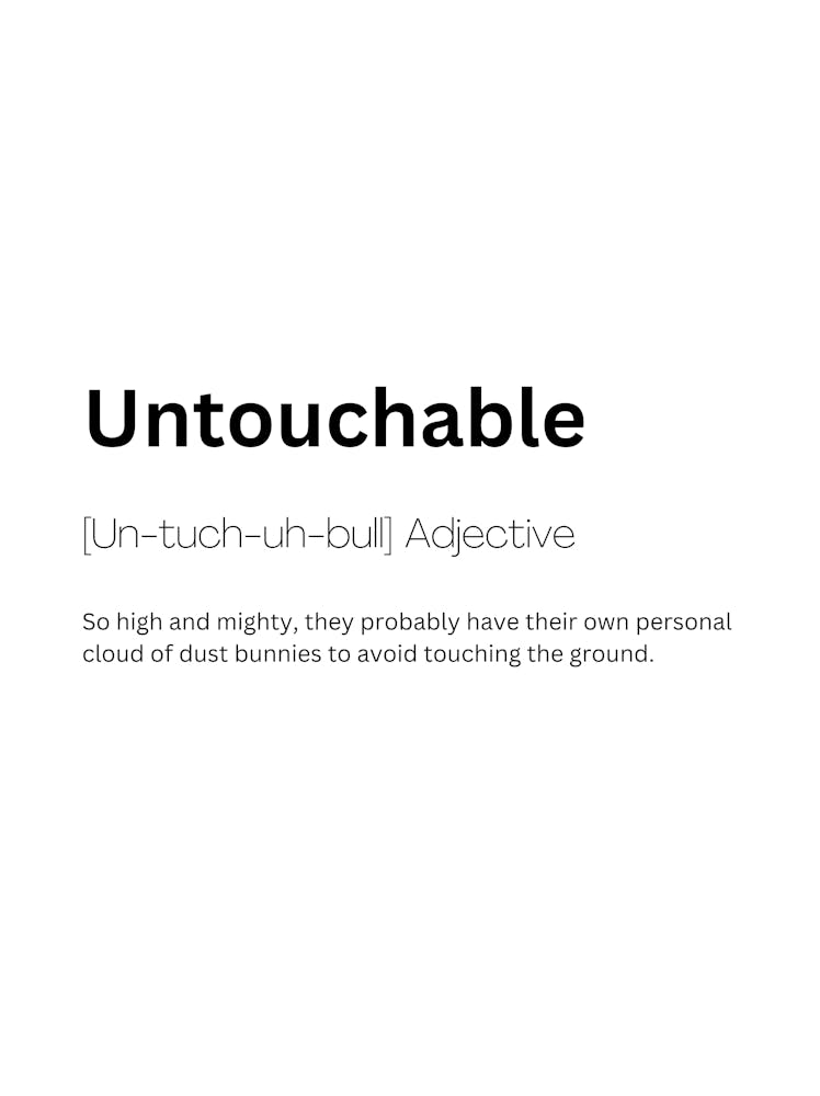 Untouchable Definition Meaning Art Print by Kaigozen – Fy!