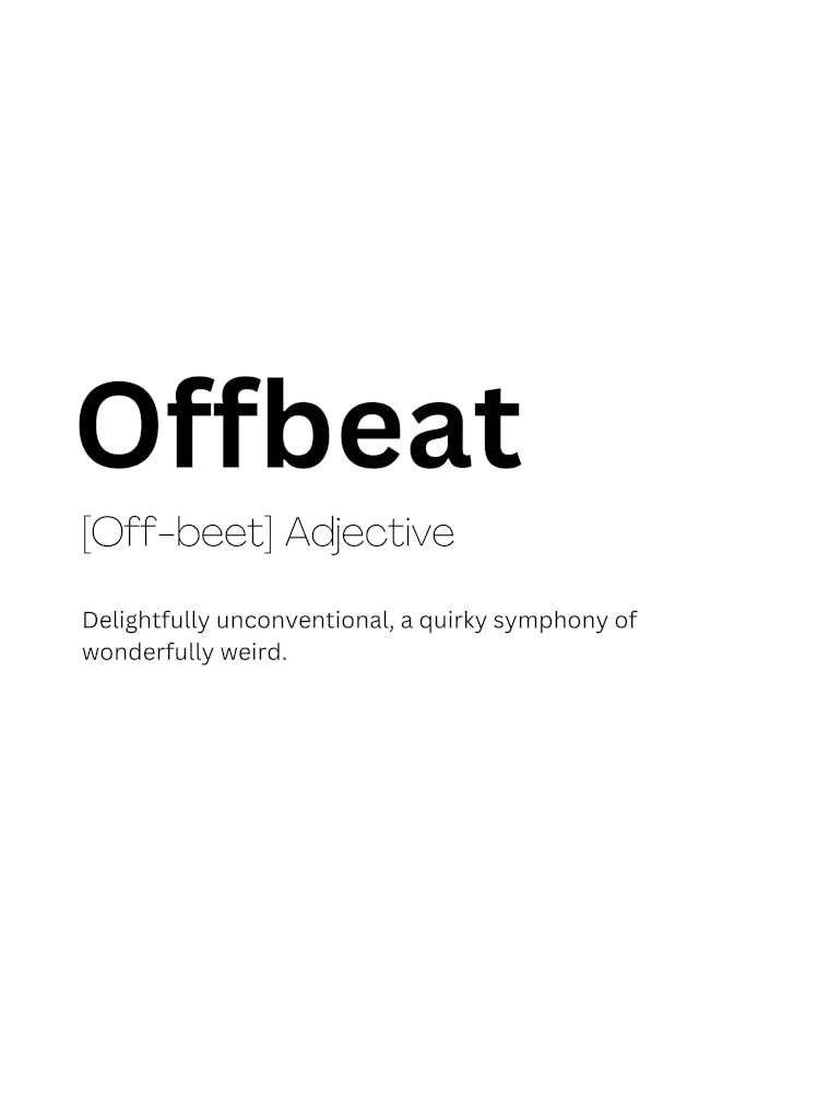 Offbeat Definition Meaning Art Print by Kaigozen – Fy!