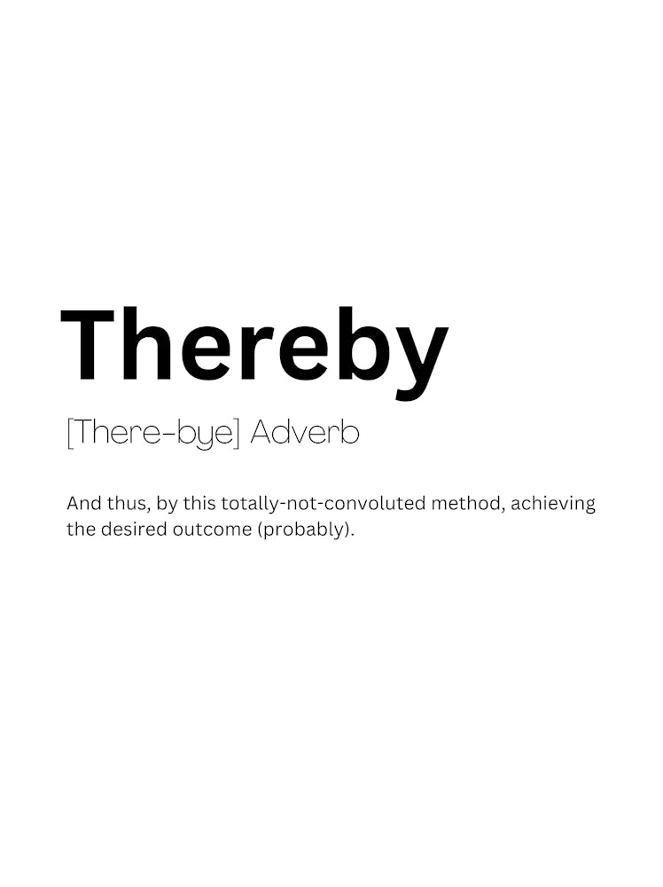 Thereby Definition Meaning Art Print by Kaigozen – Fy!
