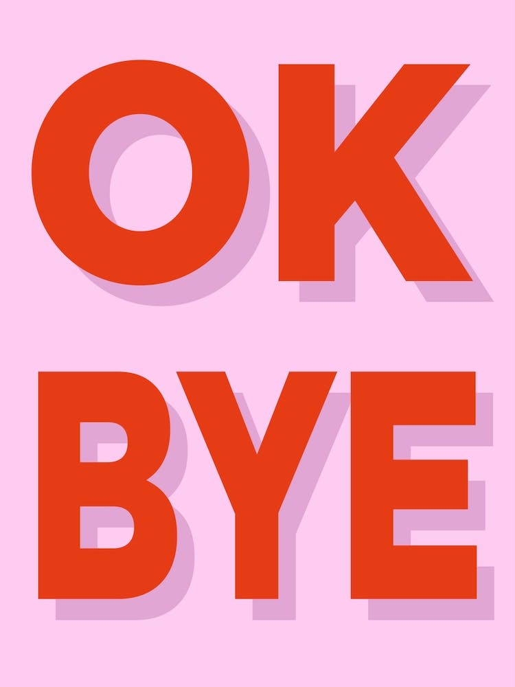 OK BYE 1 Art Print by Robs Doodles – Fy!