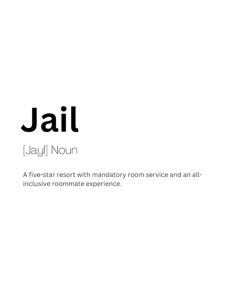 Jail Definition Meaning Art Print by Kaigozen – Fy!