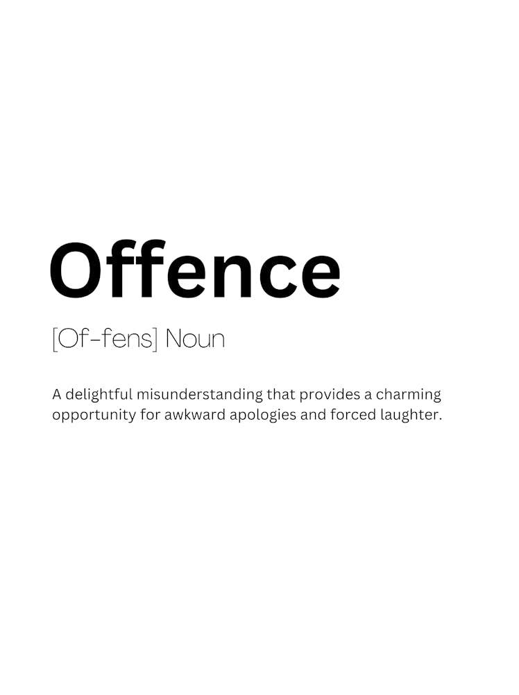 Offence Definition Meaning Art Print by Kaigozen – Fy!