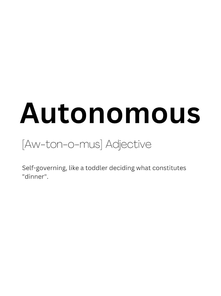 Autonomous Definition Meaning 1 Art Print by Kaigozen – Fy!