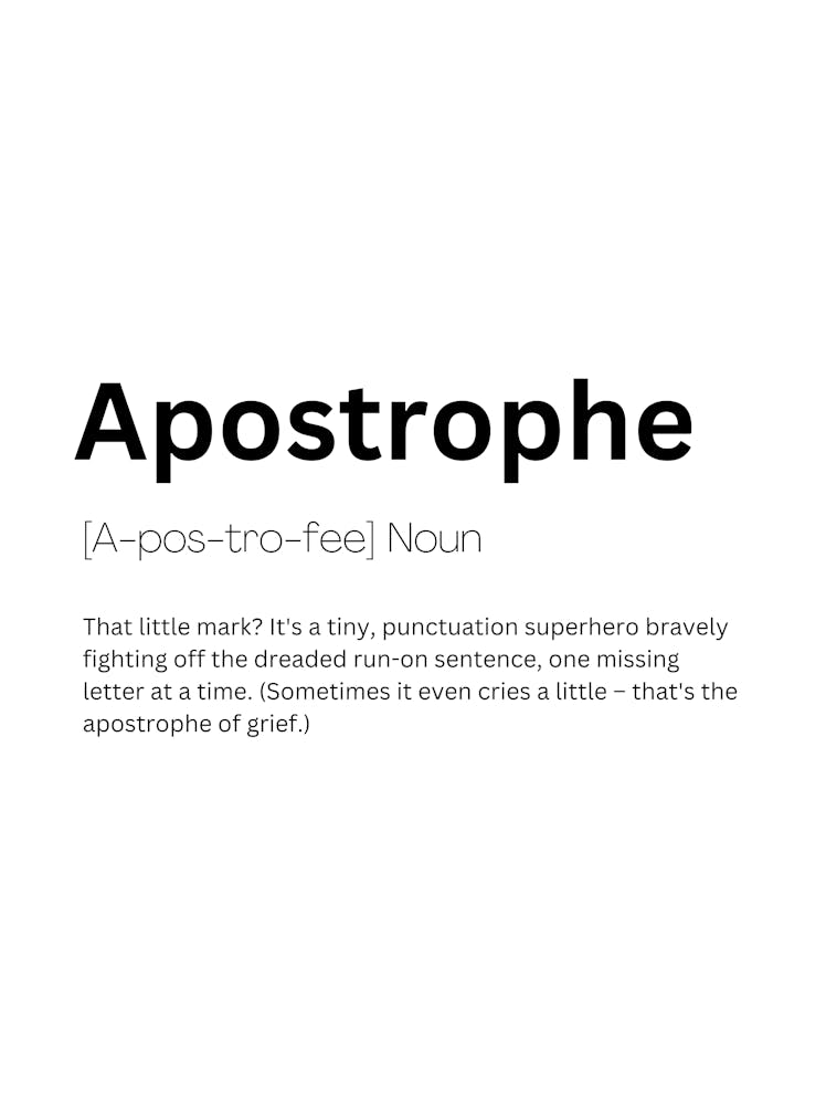 Apostrophe Definition Meaning Art Print by Kaigozen – Fy!