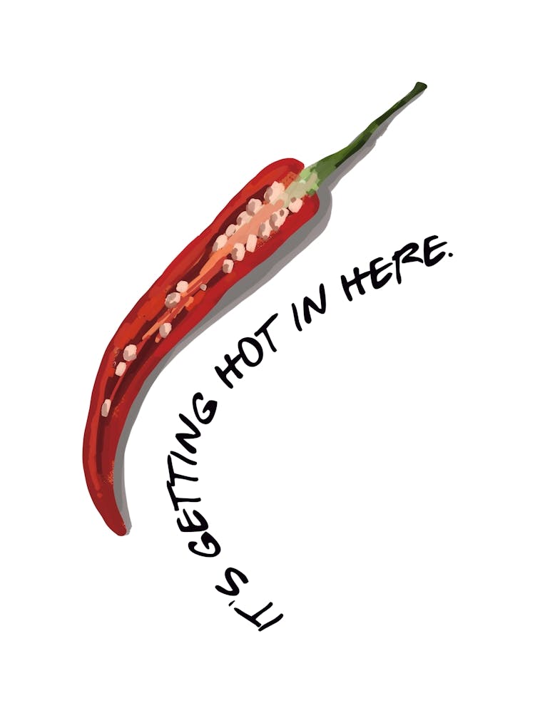 Its Getting Hot In Here Chilli Art Print by Alluvion – Fy!